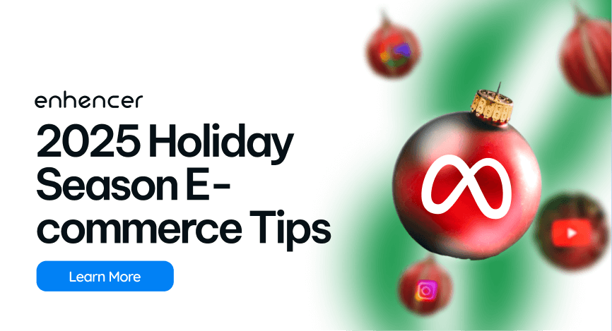 2025 Holiday Season E-commerce Tips: Boost Your Christmas Sales | Enhencer