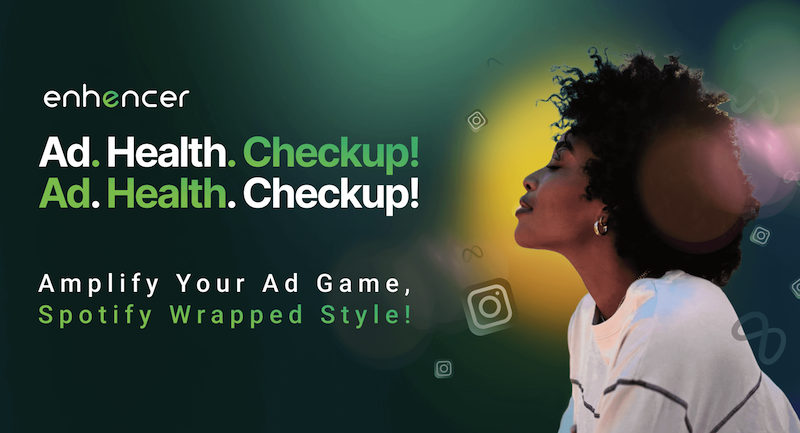 What is an Ad Health Checkup and How to Get One?
